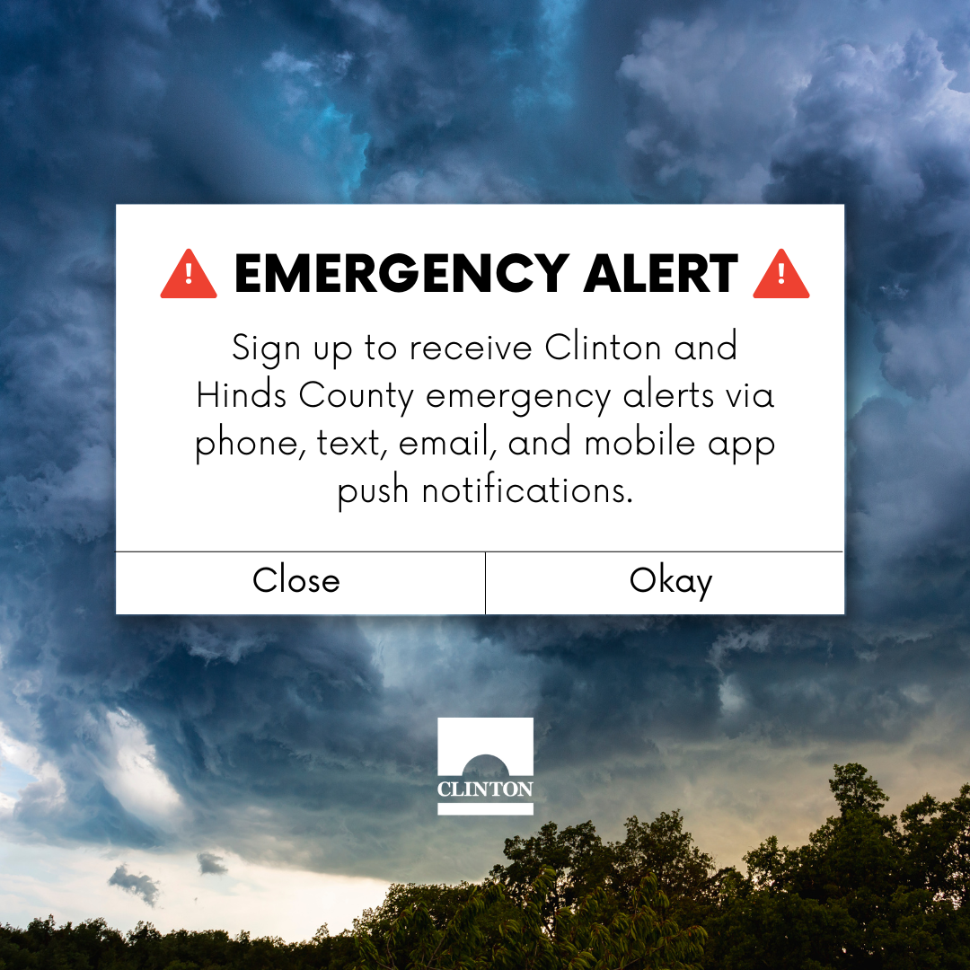 Sign Up for Clinton & Hinds County Emergency Alerts - City of Clinton